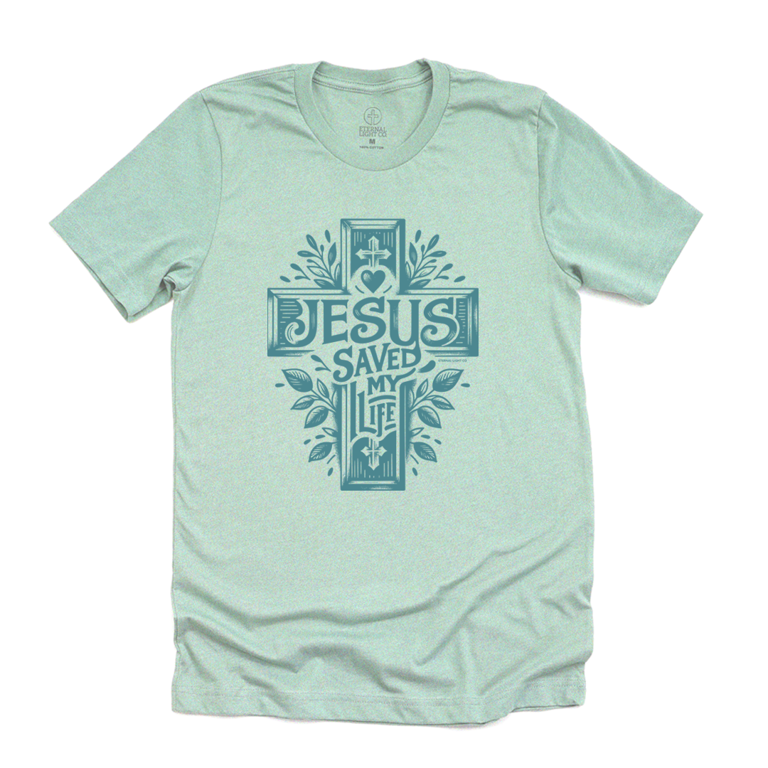 Jesus Saved My Life Tee – Eternal Light Co