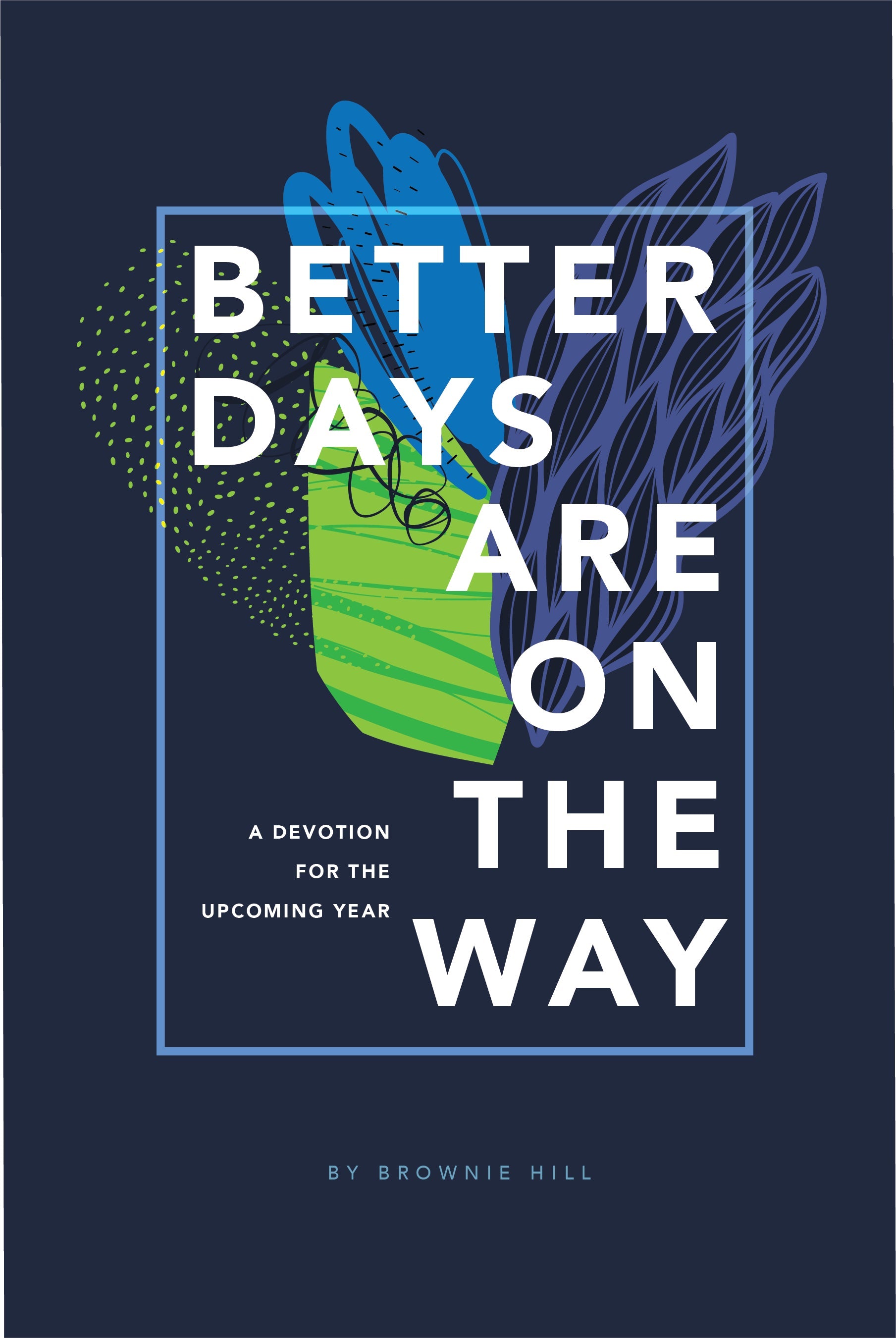 Better Days Book Digital Download – Eternal Light Co
